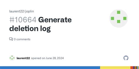 Generate Deletion Log · Issue 10664 · Laurent22joplin · Github