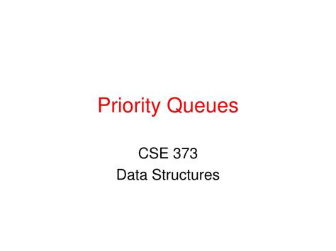 Ppt Priority Queues Powerpoint Presentation Free Download Id9604967