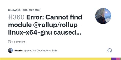 Error Cannot Find Module Rolluprollup Linux X64 Gnu Caused By Package Lockjson · Issue 360