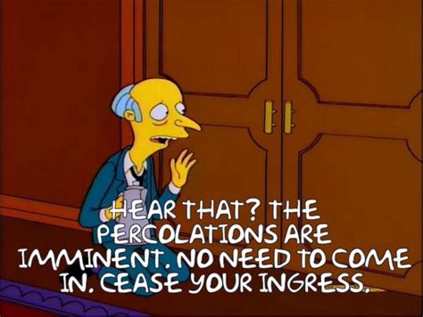 30 Best Mr Burns Quotes The Simpsons Mr Burns Hwgft