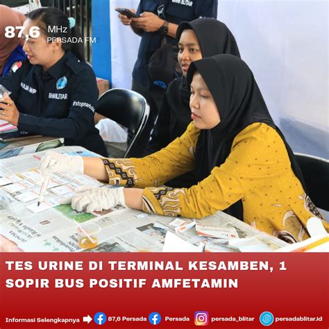Tes Urine Di Terminal Kesamben 1 Sopir Bus Positif Amfetamin Persada