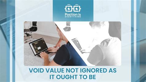 Void Value Not Ignored As It Ought To Be Ultimate Guide Position Is