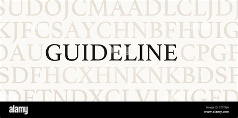 Guideline Guideline Page With Random Letters And The Word Guideline In Black Rule Standard