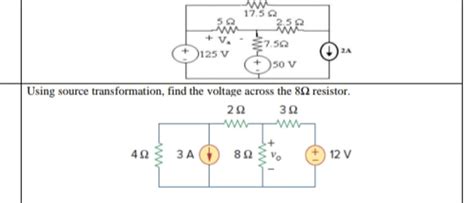 Using Source Transformation Find The Voltage Across The 8Ω Resistor
