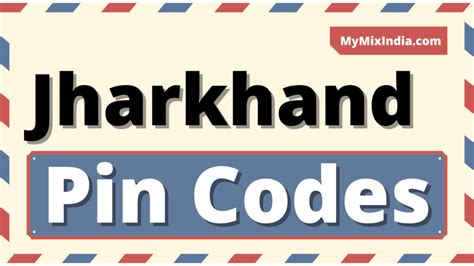 All Jharkhand Pin Codes My Mix India