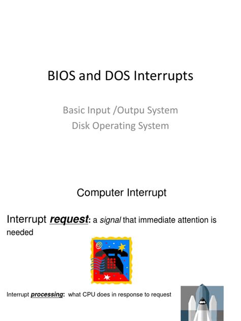 Bios And Dos Interrupts Basic Input Outpu System Disk Operating
