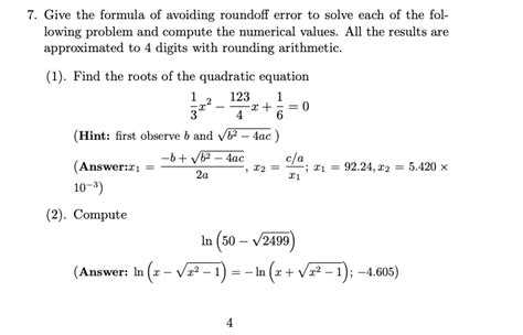 solved 7 give the formula of avoiding roundoff error to