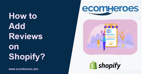 How To Add Reviews On Shopify Ecomheroes