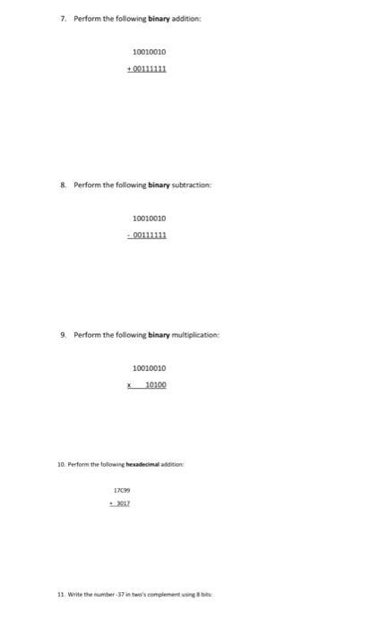 Solved 7 Perform The Following Binary Addition 10010010