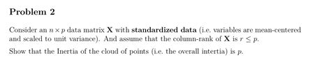 Solved Problem 2 Consider An N Xp Data Matrix X With