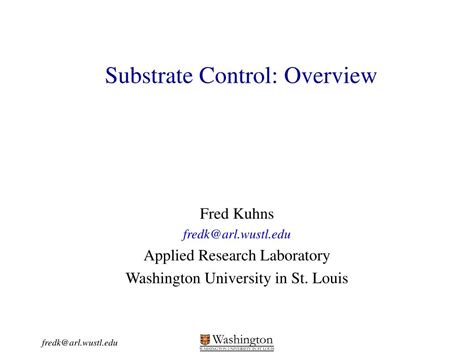 Ppt Substrate Control Overview Powerpoint Presentation Free