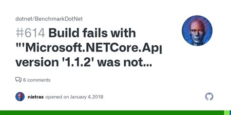 Build Fails With Microsoft Netcore App Version Was Not Found Probably Due To
