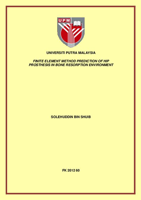 Finite Element Method Prediction Of Hip Prosthesis In Bone Resorption Environment