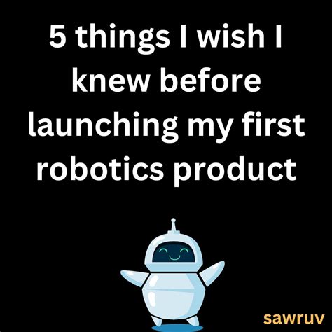 Startups Robotics Entrepreneurship Venturecapital Sawruv Saurav Agarwal