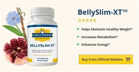 Bellyslim Xt Official Promotes Metabolism Boosting Weight With Simple Bellyslim Xt