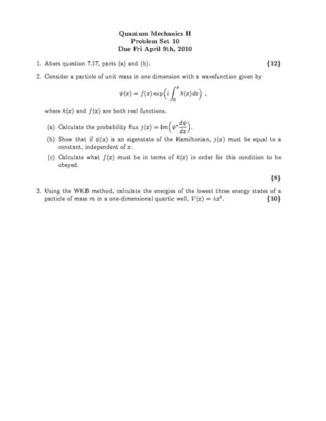 Quantum Mechanics II 2009 2010 Problem Set 10 Quantum Mechanics II Problem Set 10 Due Fri