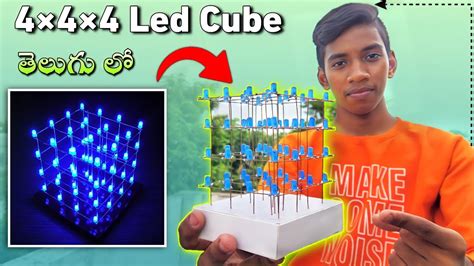 How To Make A 4×4×4 Led Cube Telugu Experiments Led Cube In Telugu Youtube