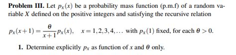 Solved Problem III Let Px X Be A Probability Mass Function Chegg Com
