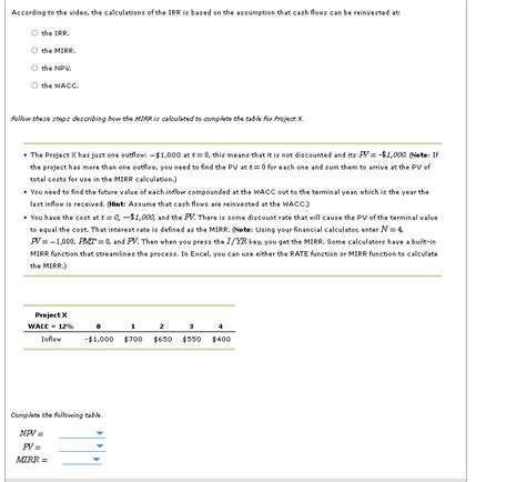 Solved According To The Video The Calculations Of The IRR Chegg