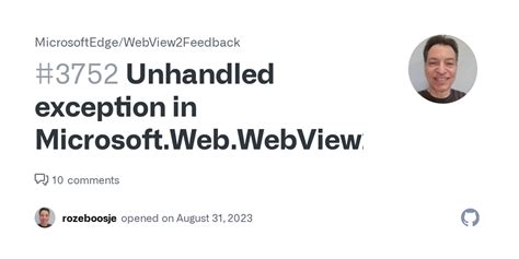 Unhandled Exception In Microsoftwebwebview2wpfwebview2dispose · Issue 3752 · Microsoftedge