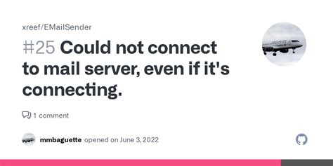 could not connect to mail server even if it s connecting · issue 25