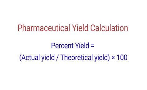 Pharmaceutical Yield Calculation