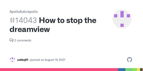 how to stop the dreamview · issue 14043 · apolloauto apollo · github