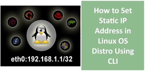 How To Set Static Ip Address In Linux Os Distro Using Cli