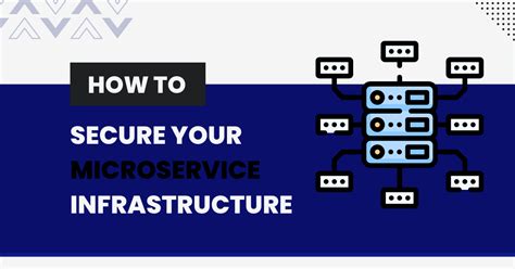 1 How To Secure Your Microservice Infrastructure Daatcademy