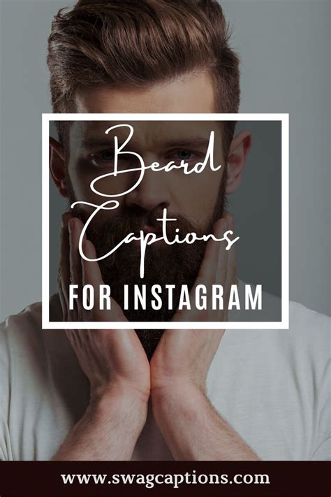 If Youre Looking For The Best Beard Captions And Quotes For Your Next