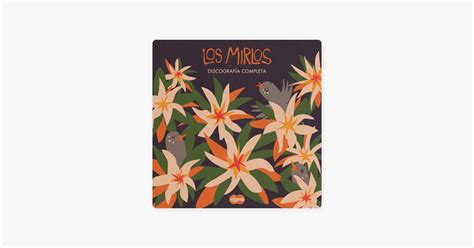 ‎la Danza De Los Mirlos Cumbia De Los Pajaritos Canción De Los