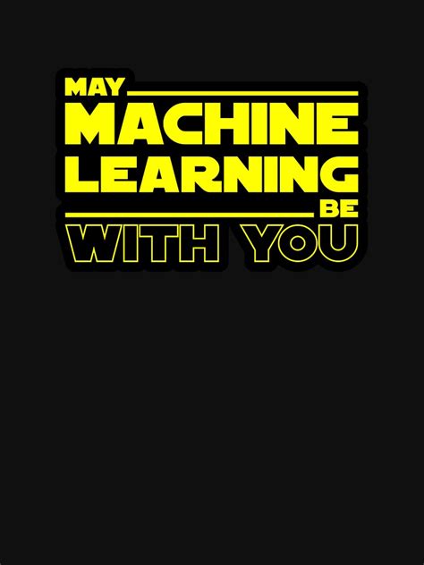 May Machine Learning Be With You Data Science Analysis R Python