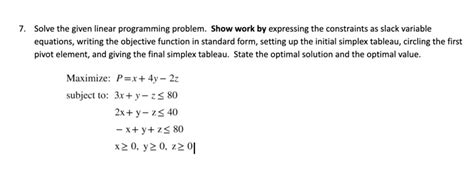 Solved Solve The Given Linear Programming Problem Show Chegg