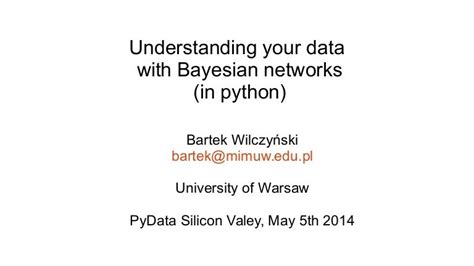 Understanding Your Data With Bayesian Networks In Python By Bartek