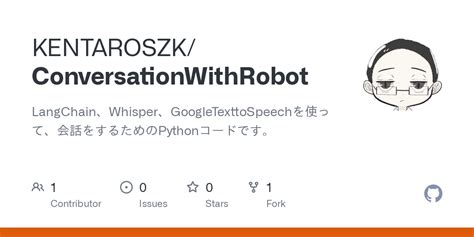 Github Kentaroszkconversationwithrobot Langchain、whisper