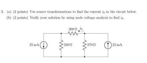 Solved 3 A 2 Points Use Source Transformations To Find
