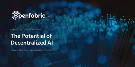The Potential Of Decentralized AI Openfabric