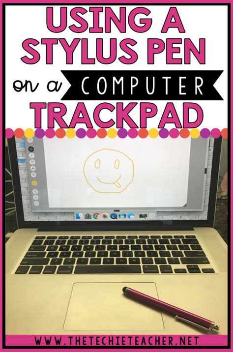 Using A Stylus Pen On A Computer Trackpad The Techie Teacher
