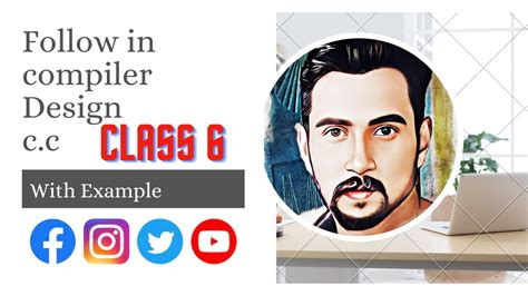 lec 6 find follow in compiler design follow youtube