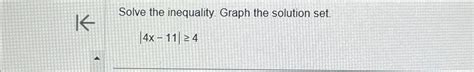 Solved Solve The Inequality Graph The Solution Chegg Com