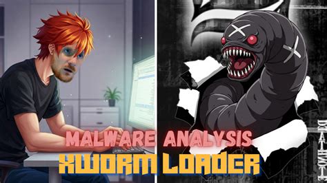 Xworm Loader Malware Analysis Lab Jai Minton