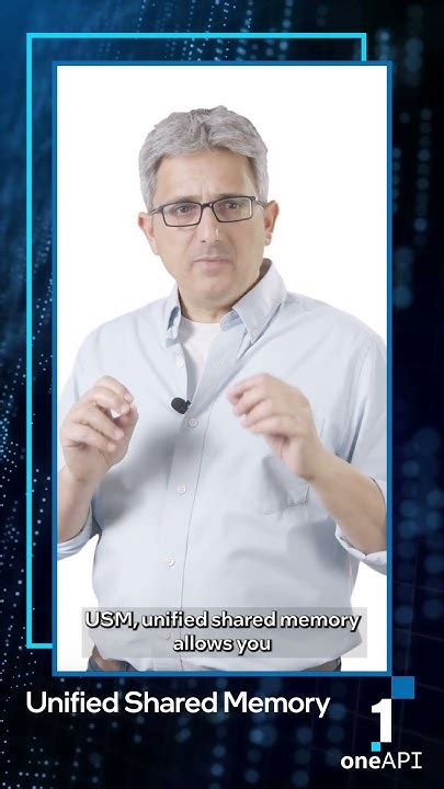unified shared memory intel software youtube
