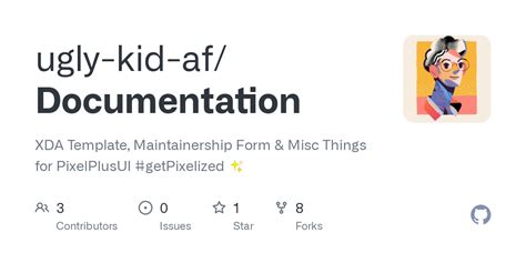 Github Ugly Kid Af Documentation Xda Template Maintainership Form