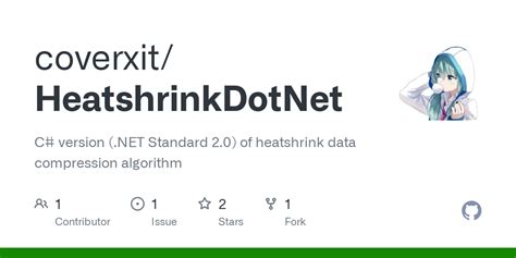 Github Coverxitheatshrinkdotnet C Version Net Standard 20 Of Heatshrink Data