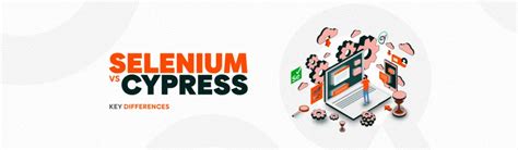 Selenium Vs Cypress — Whats The Difference Qniverse