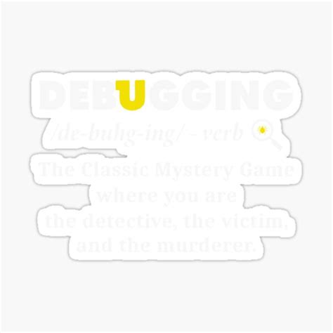 Debugging Mystery Game Funny Programming Lover Programmer Nerd