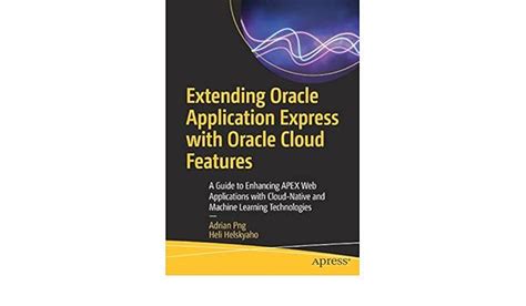 Jonathan Gennick On Linkedin Extending Oracle Application Express With Oracle Cloud Features A