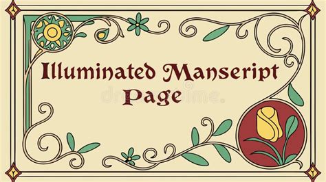 Illuminated Manuscript Page Decorative Border And Vintage Text And Historical Document And Page