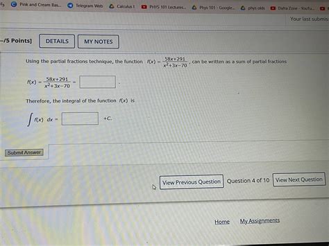 Solved Using The Partial Fractions Technique The Function