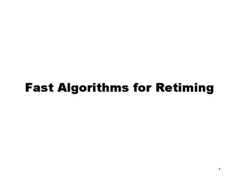 Fast Algorithms For Retiming 1 Circuit Representation Leiserson